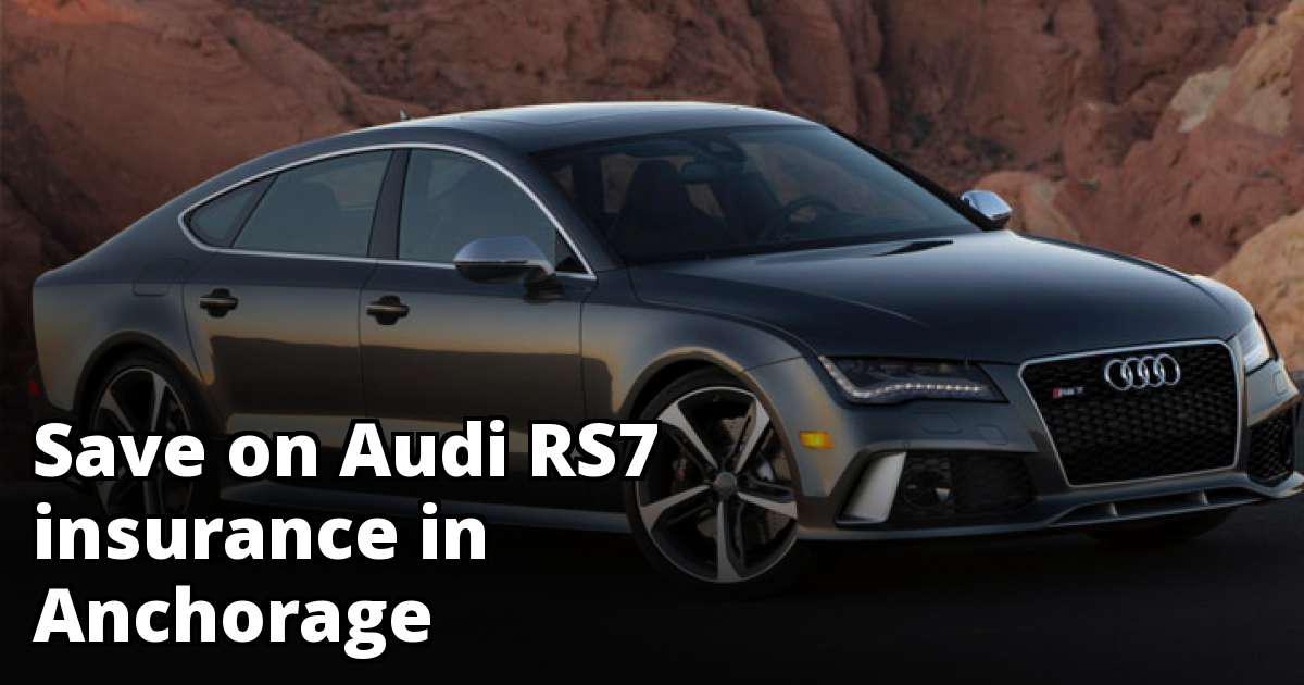 Cheapest Insurance for an Audi RS7 in Anchorage