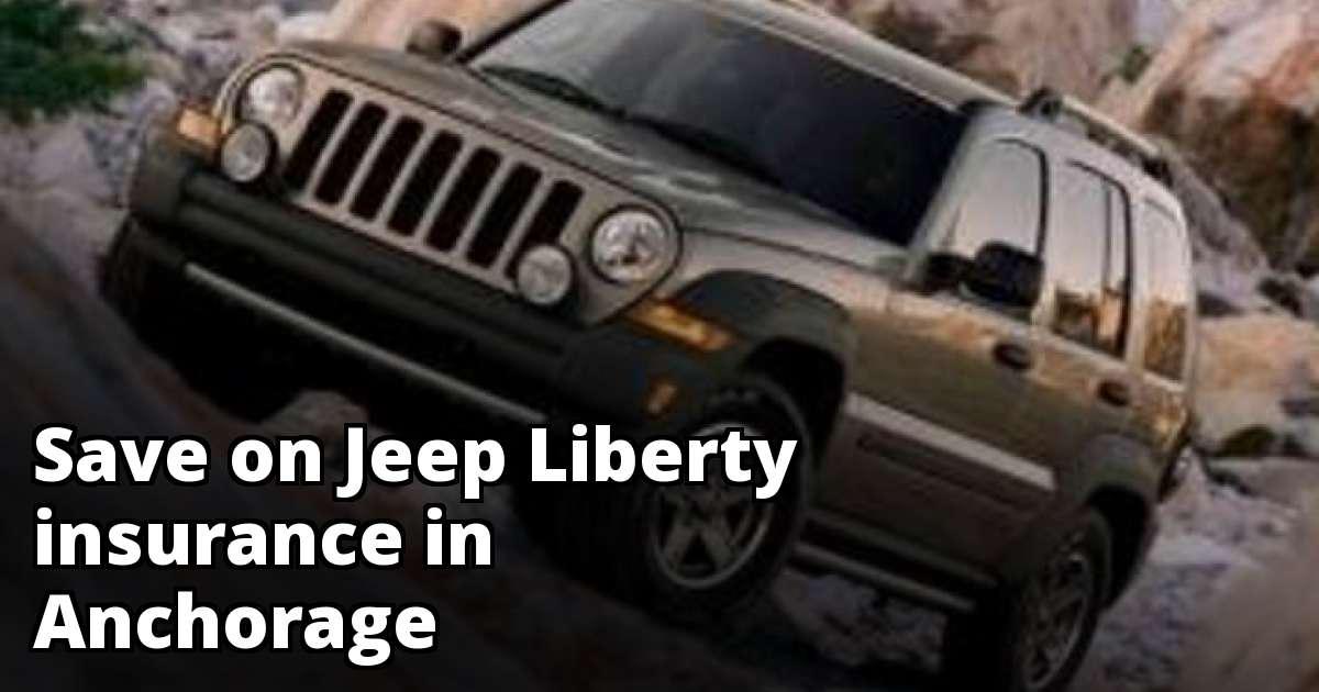 Cheap Insurance for a Jeep Liberty in Anchorage