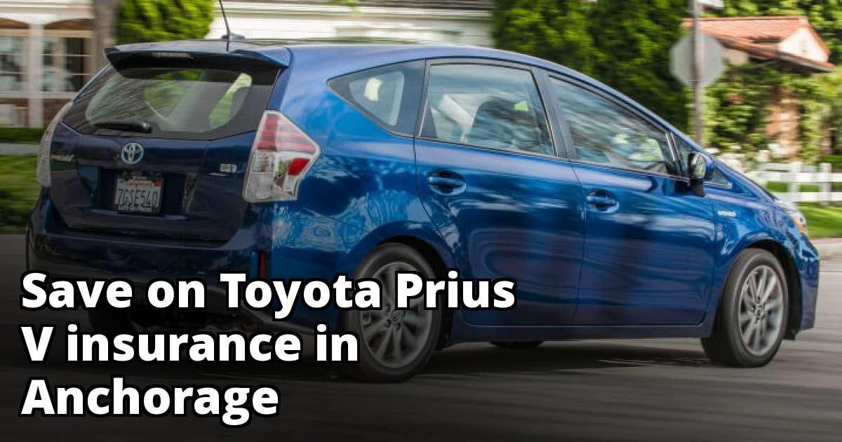 Toyota Prius V Insurance Quotes in Anchorage, AK